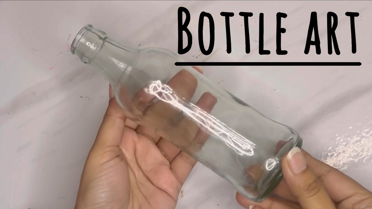 Bottle Art | Glass Bottle Decor Idea | Best Out Of Waste Craft Idea ...