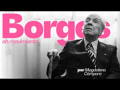 Borges en movimiento, un curso de Magdalena Cámpora para www.faro.plus