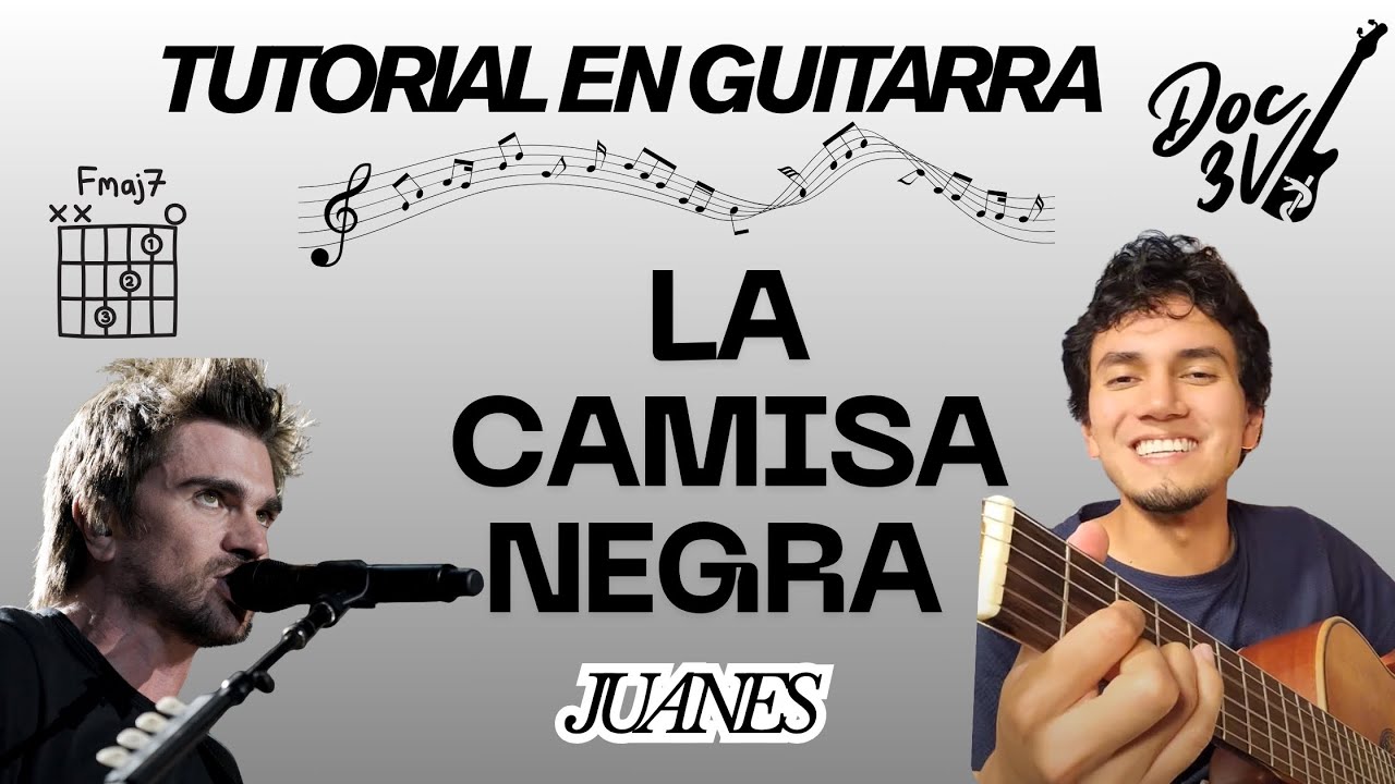 La camisa negra - Juanes | Tutorial de Guitarra 🎸 Acordes + Ritmo (Doc ...