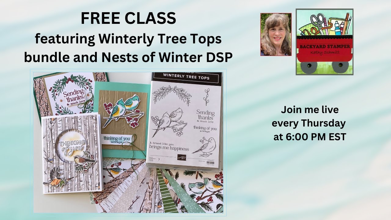 FREE CLASS featuring Winterly Tree Tops bundle and Nests of Winter ...