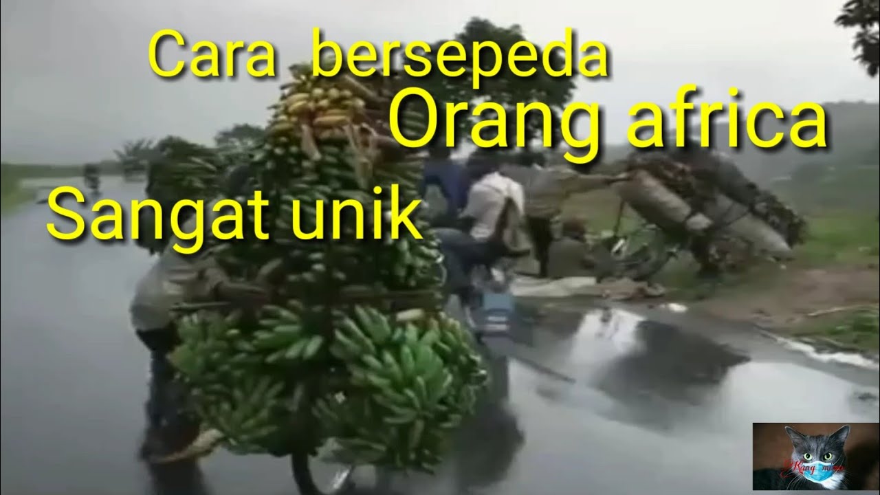 Unik! Skil Orang Afrika Bawa Sepeda - YouTube