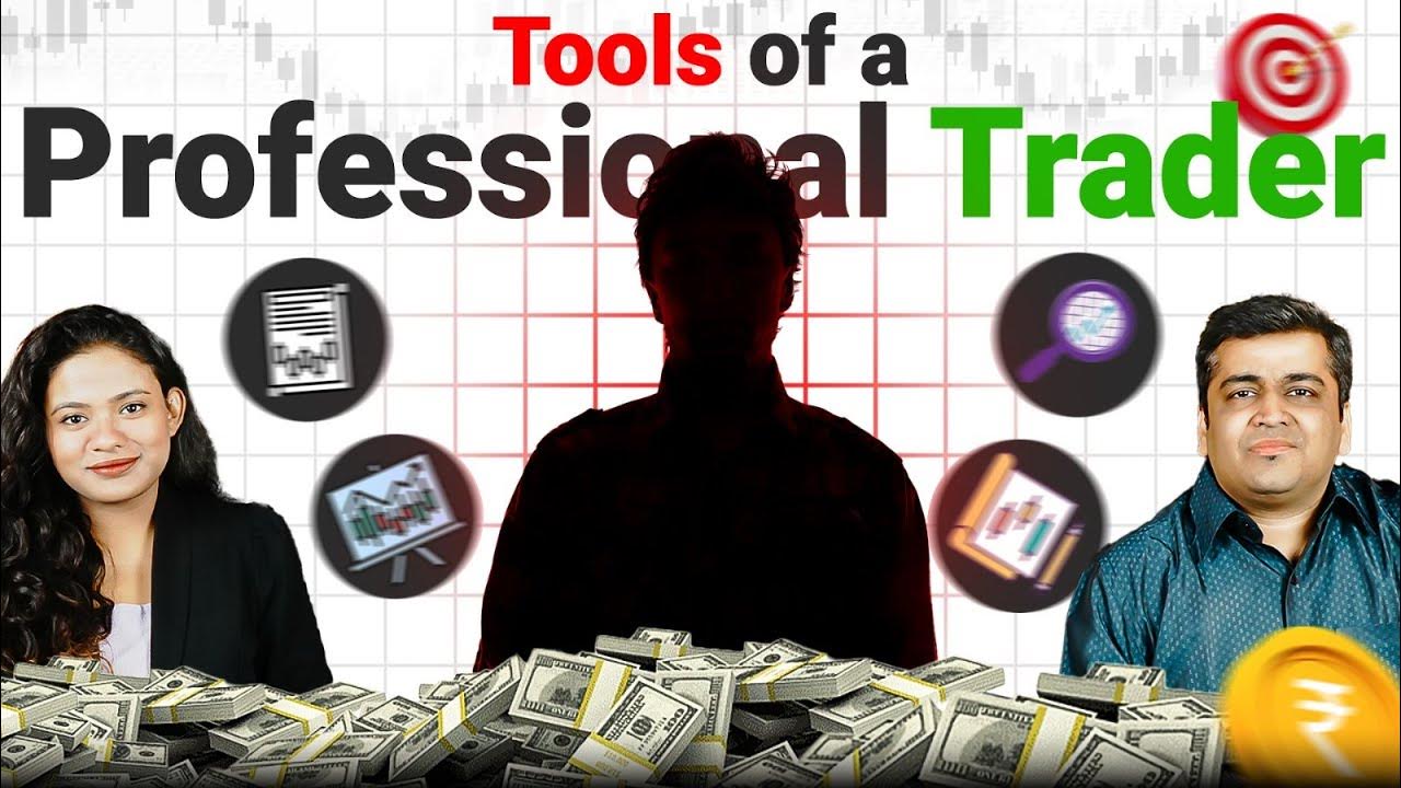 Tools of a Professional Trader | How to become a professional trader - YouTube