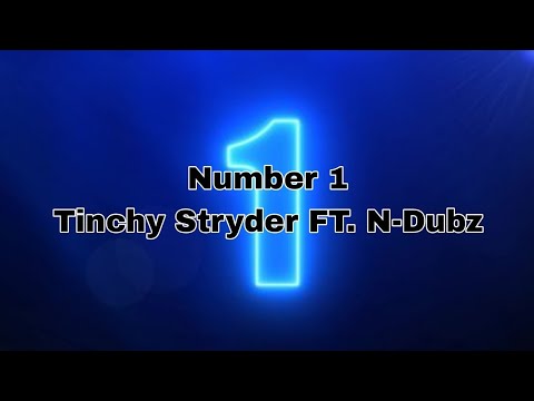 Number 1 Tinchy Stryder FT. N-DUBZ (Lyrics) - YouTube