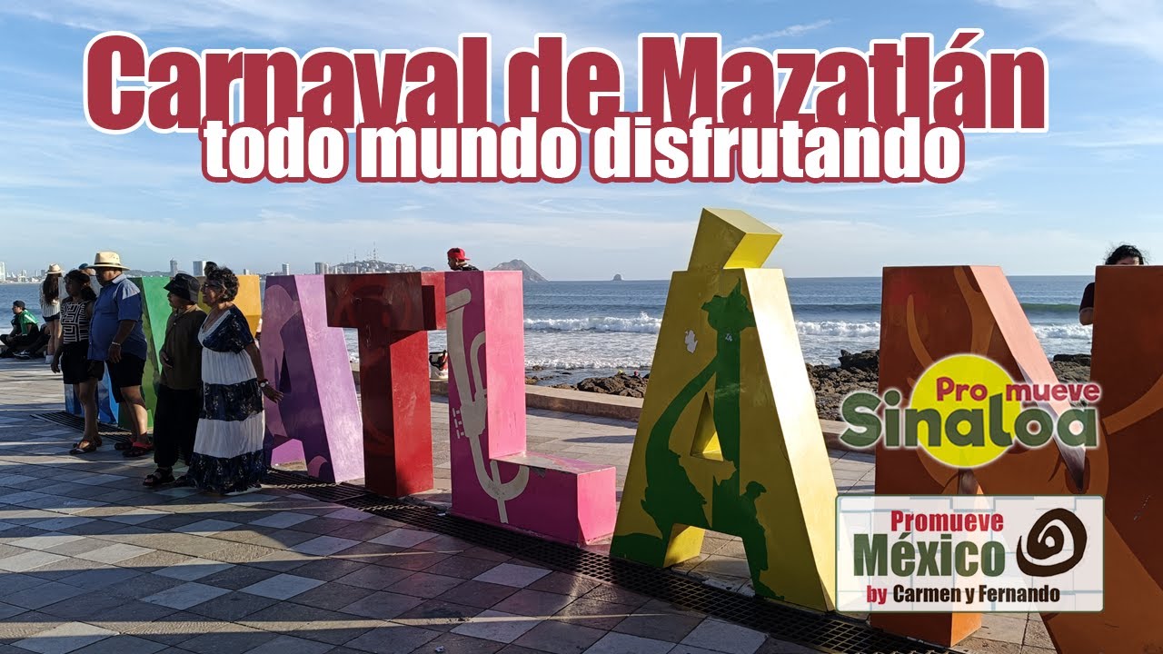 Por las letras de Mazatlán durante el Carnaval 2025 - YouTube