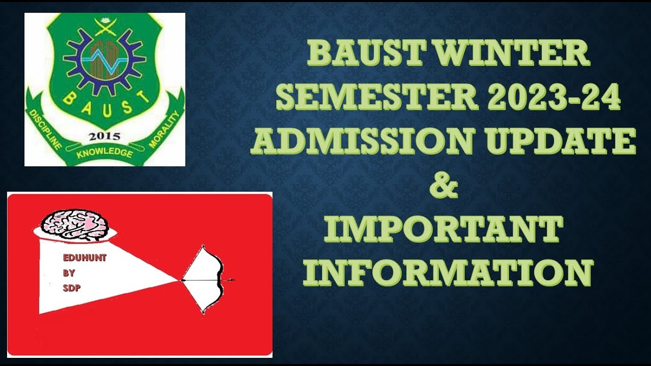 BAUST Winter Semester 2023-24 Admission Update।Exam।Cost।Deadline ...