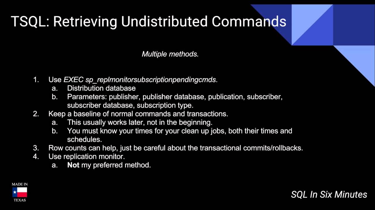 TSQL Get Undistributed Commands And Transactions YouTube TSQL Get Undistributed Commands And Transactions YouTube