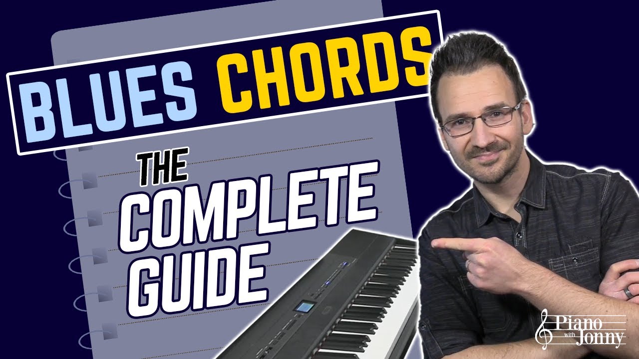 Blues Chords (Piano) - The Complete Guide - YouTube