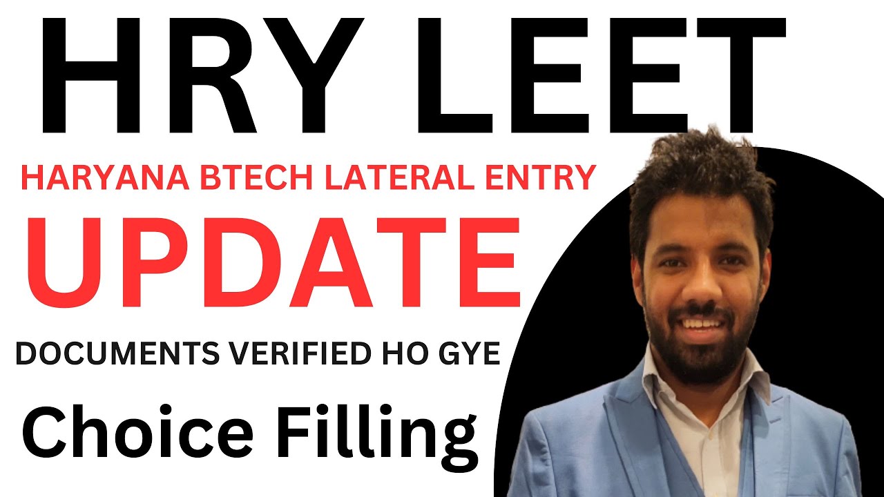 HARYANA BTECH LATERAL ENTRY ADMISSION 2023 DOCUMENTS VERIFICATION N ...