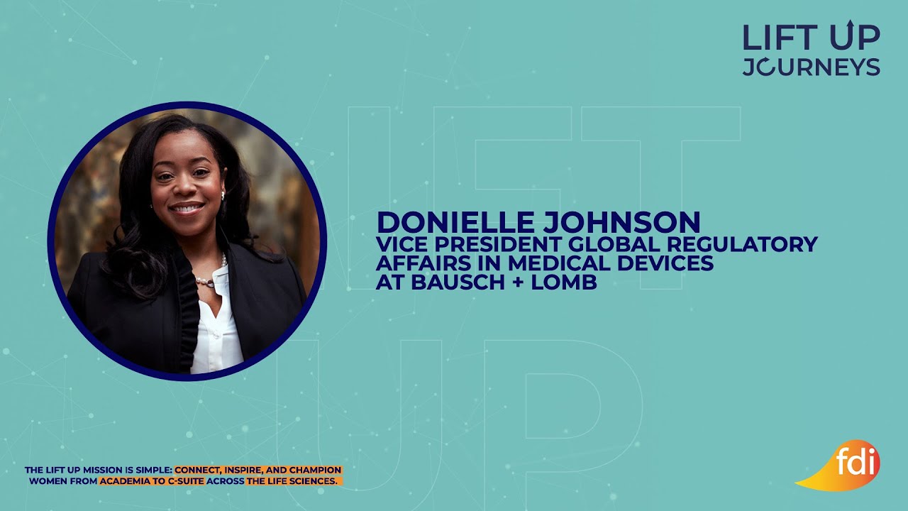 Lift Up Joureys - Episode 5 - Donielle Johnson, VP Global Regulatory ...