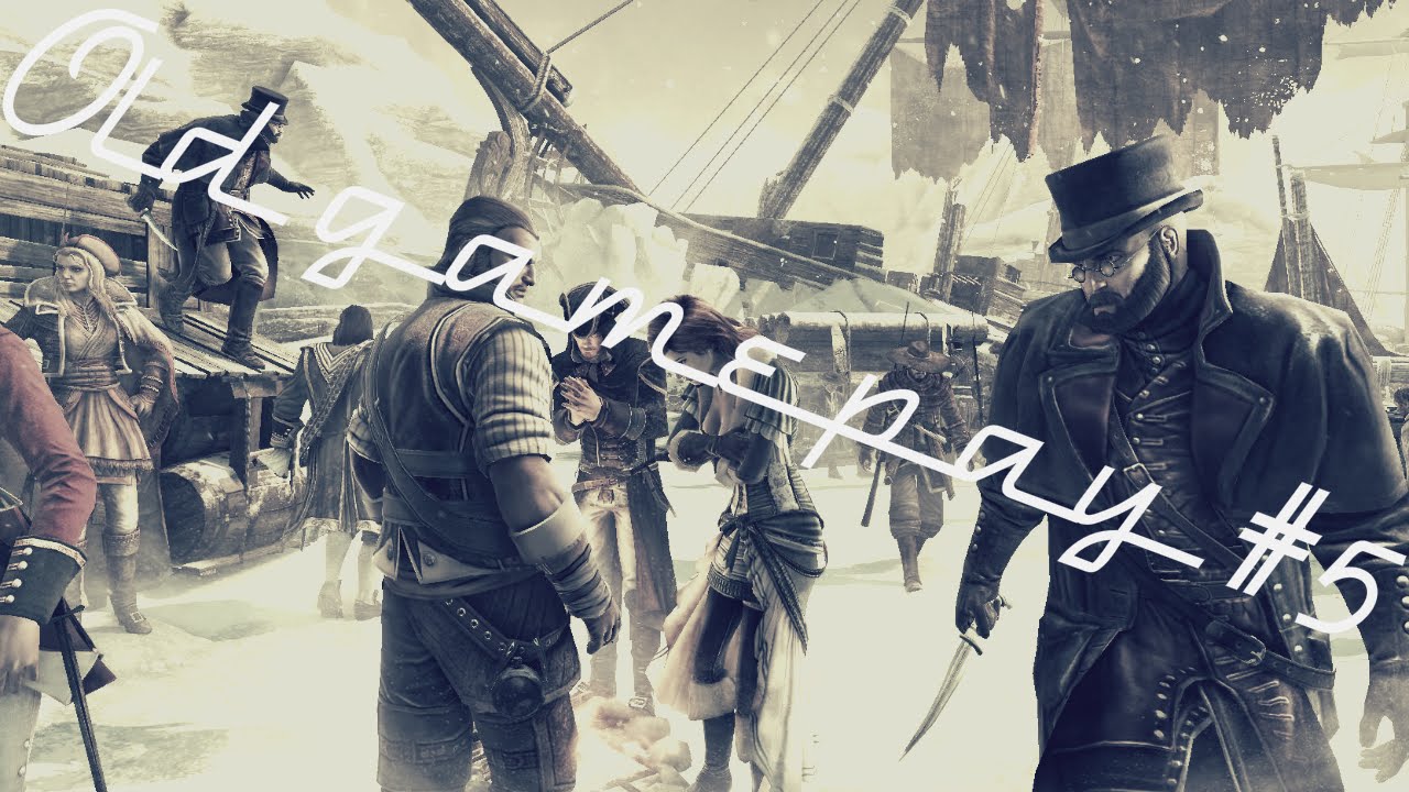 Assassin's creed 3 Old Gameplay #5 - YouTube