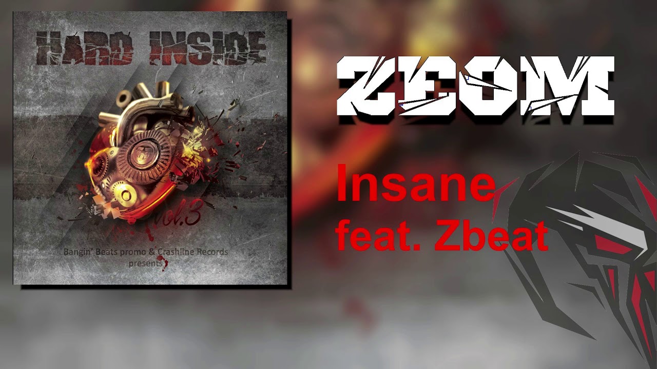 Zeom & Zbeat - Insane (2012) - YouTube