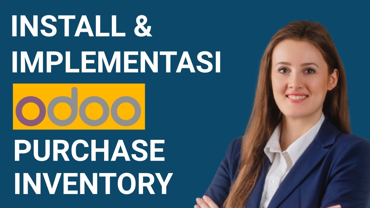 Cara Menggunakan Modul Inventory dan Purchase di Odoo ERP - YouTube