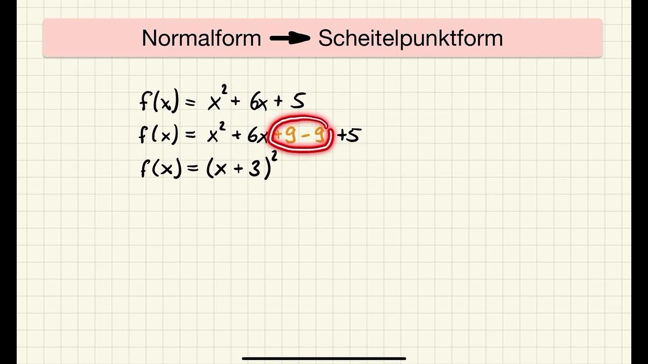 Quadratische Funktionen - Umformung Normalform - Scheitelpunktform - YouTube