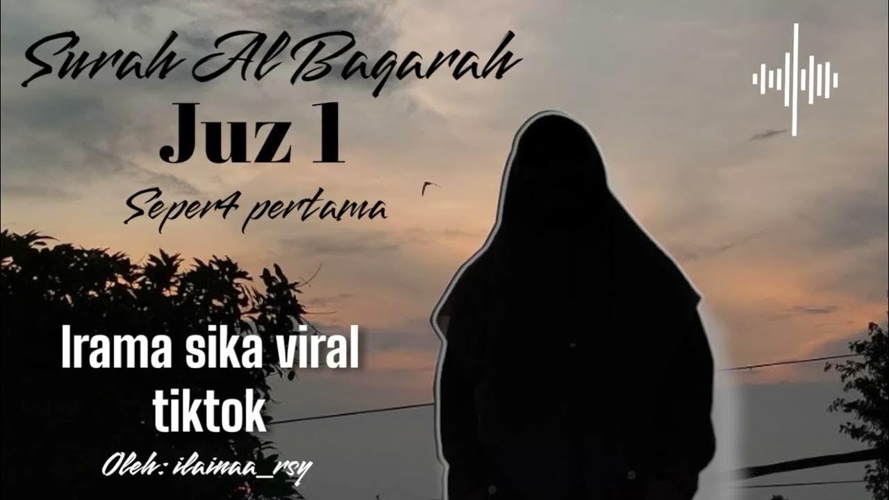 SURAH AL BAQARAH SEPER4 PERTAMA IRAMA VIRAL TIKTOK ( ILAINAA_RSY) - YouTube