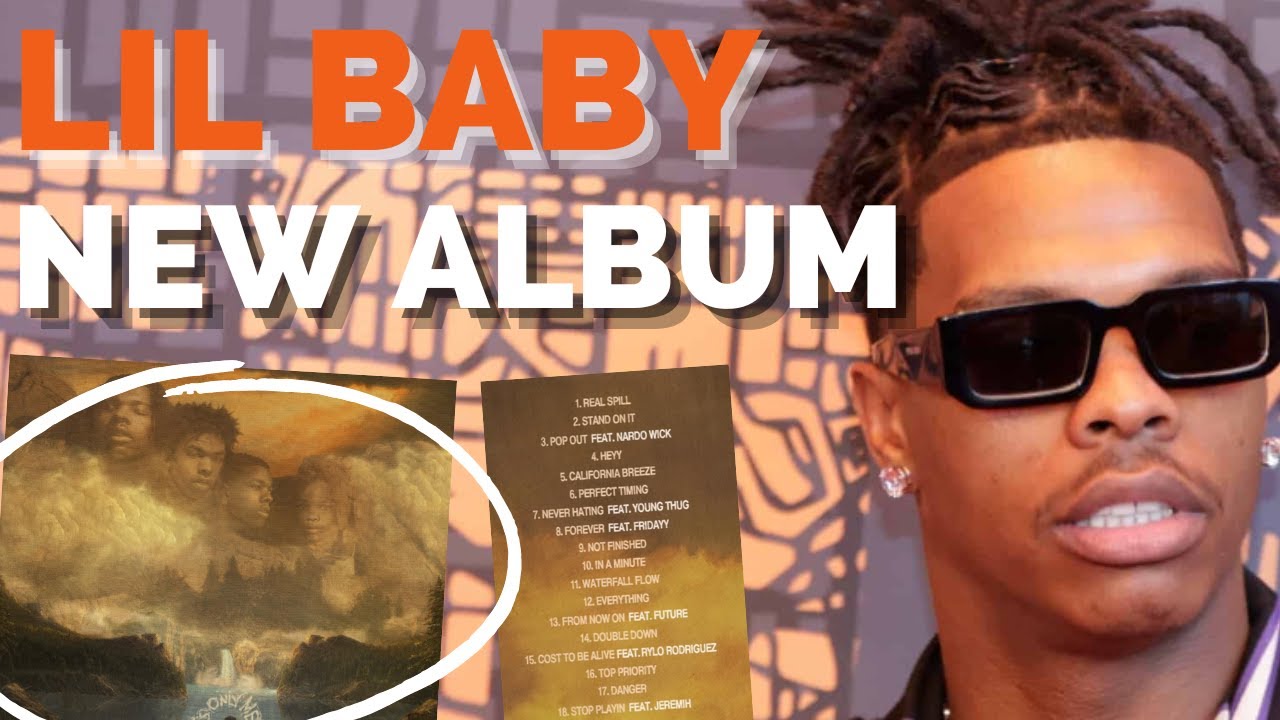 EVERYTHING We Know About Lil Baby's NEW ALBUM "It's Only Me" - YouTube