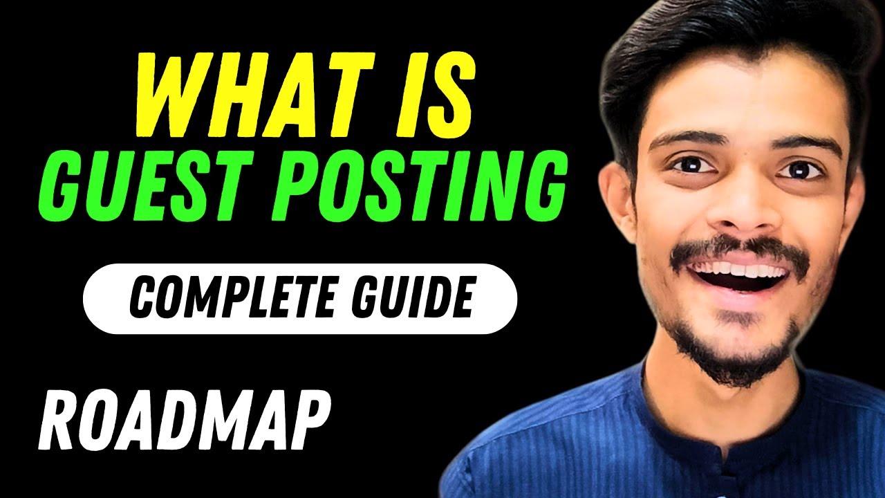 What is Guest Posting / Backlinks | Guest Posting Tutorial | Guest Blog ...