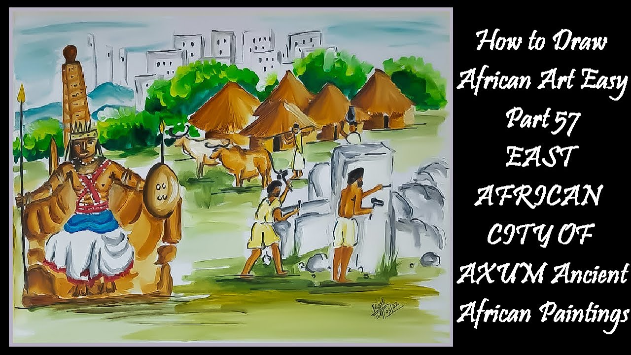 How to Draw African Art Easy Part 57 EAST AFRICAN CITY OF AXUM Ancient ...