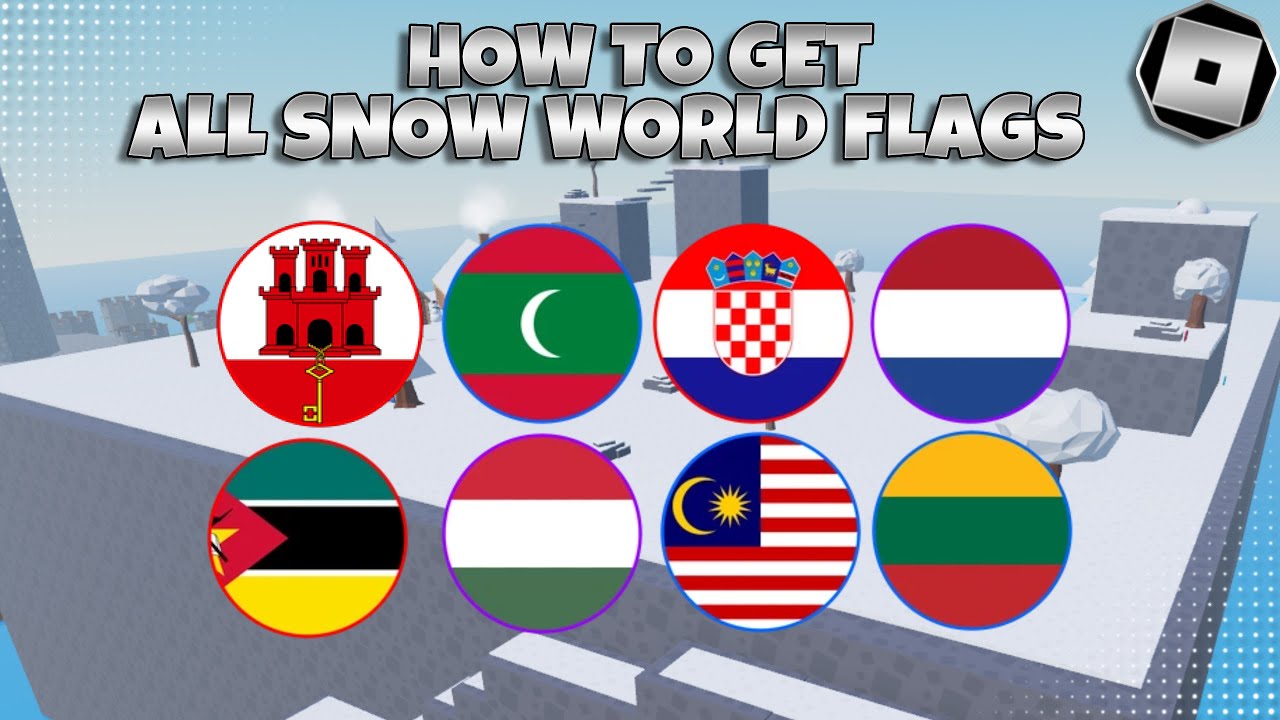 How to get All Snow World Flags In Find the Flags | Roblox - YouTube