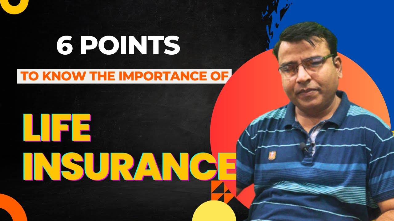 Importance of Life Insurance in 6 Points ! Explained by SANJAY BARANWAL ...
