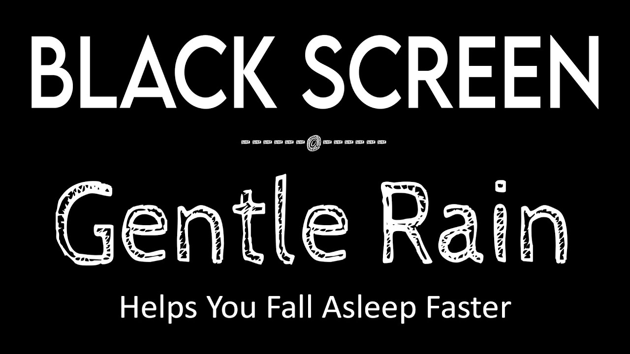 Lull Yourself to Sleep with Gentle Rain Sounds for Deep Relaxation ...