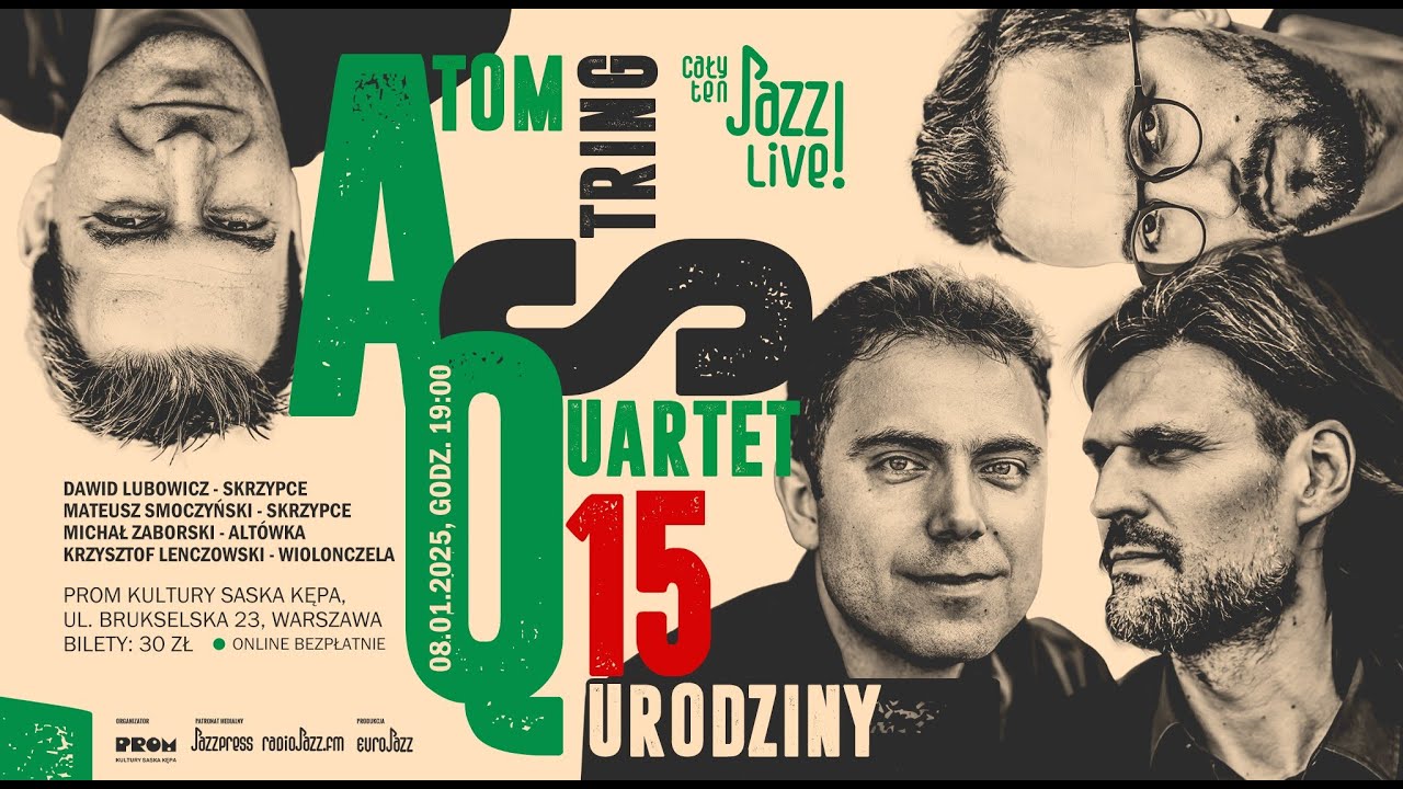 Cały ten JAZZ! LIVE! 15-lecie Atom String Quartet - YouTube
