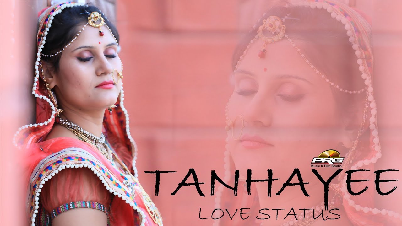 Tanhayee -love song - Whatsapp status song with Teena Rathore | Heart ...