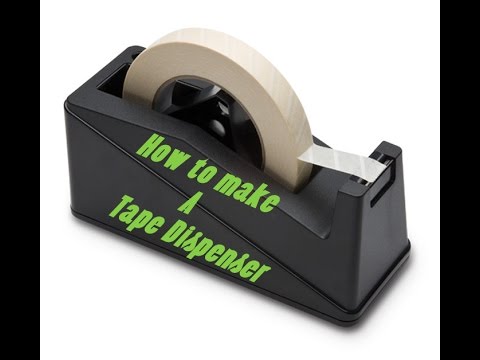 Project 10: How to make a tape dispenser. - YouTube