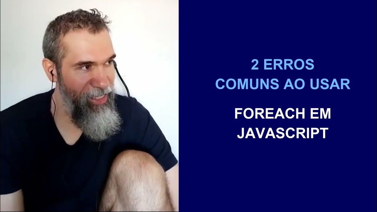 2 Erros comuns ao usar forEach em JavaScript - YouTube