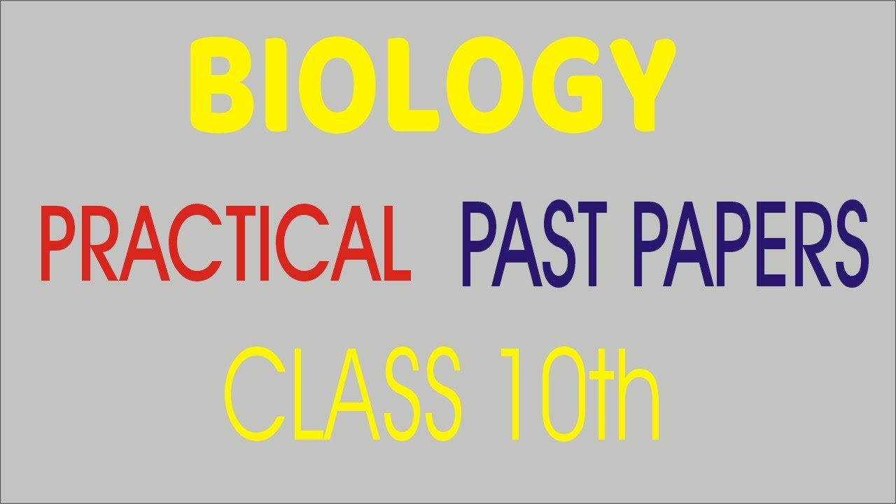 biology practical past papers class 10 - YouTube