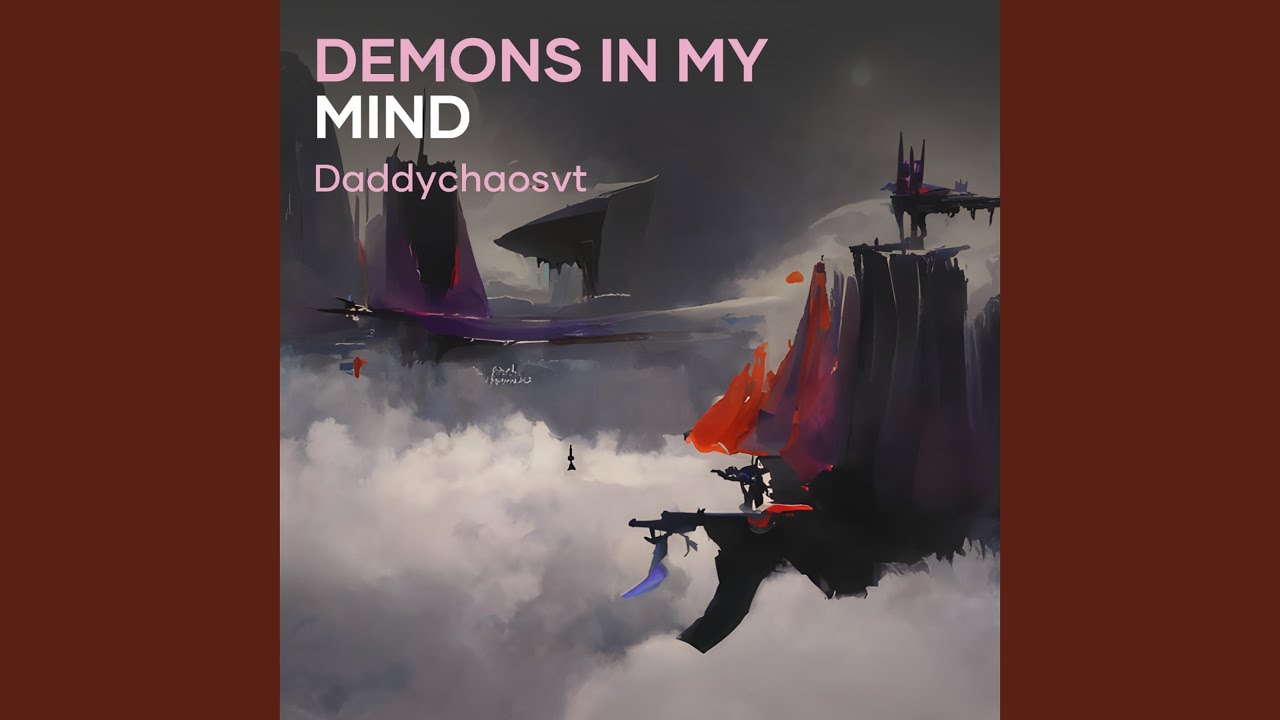 Demons in My Mind - YouTube