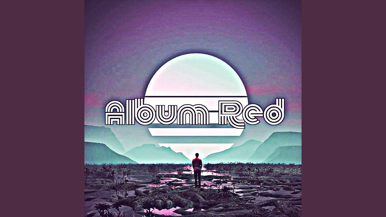 Album Red - YouTube