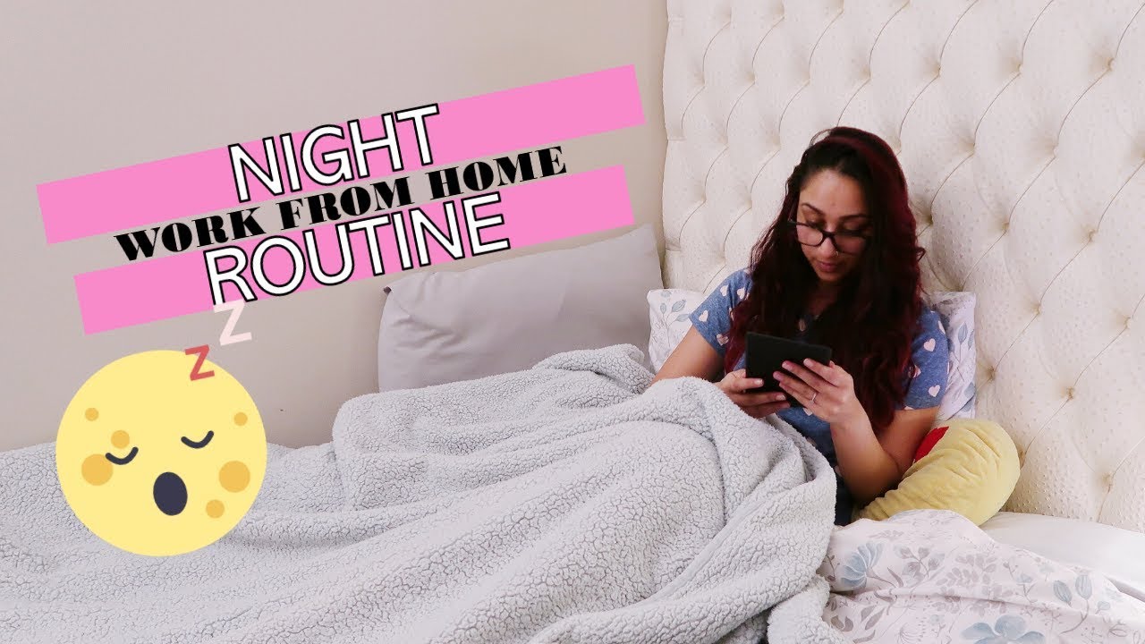 WIND DOWN NIGHT ROUTINE | work from home,productive night,part-time ...