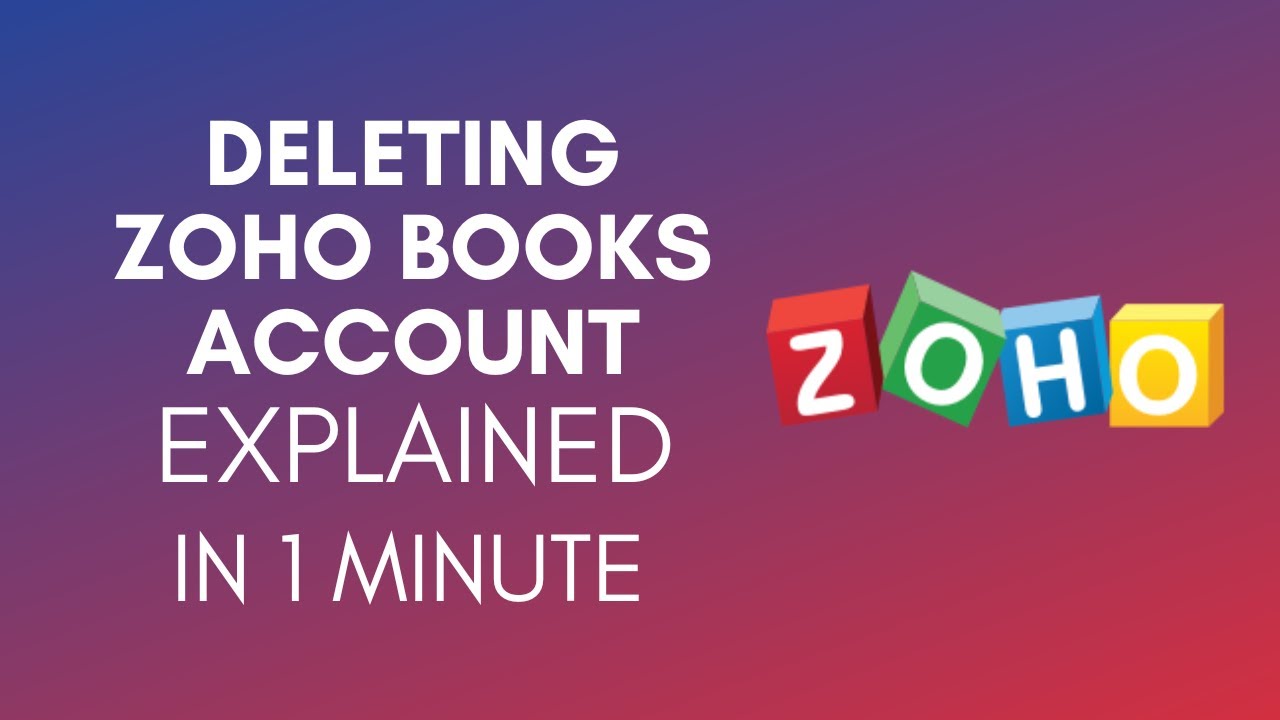 How To Delete Zoho Books Account (2025) - YouTube