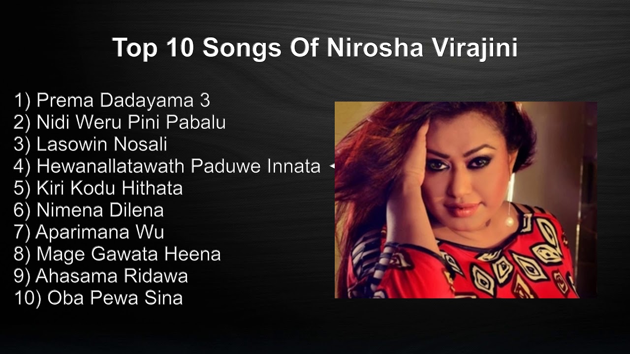 Nirosha Virajini Top 10 Songs Collection - YouTube