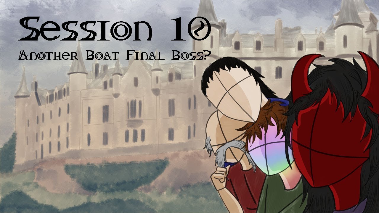 Session 10: Another Boat Final Boss? Part 6: Gilly Gets Sneaky - YouTube