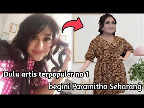 Ingat Artis Lawas Paramitha Rusady? - Begini Kabarnya Sekarang - YouTube
