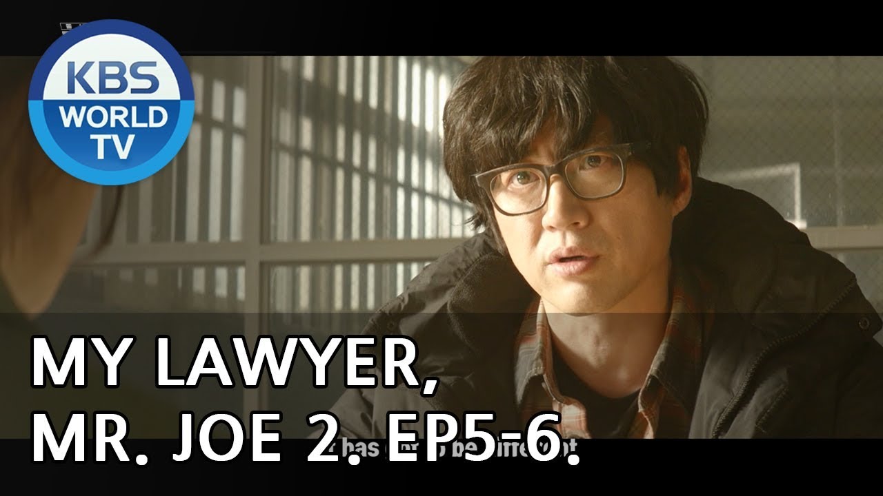 My Lawyer, Mr. Joe 2 I 동네변호사 조들호2: 죄와벌 Ep. 5-6 Preview - YouTube