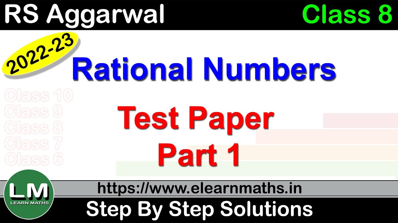 Rational Numbers | Class 8 Chapter 1 Test Paper Part 1 | RS Aggarwal ...
