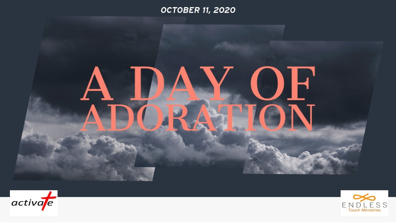 A Day of Adoration - October 11, 2020 - YouTube