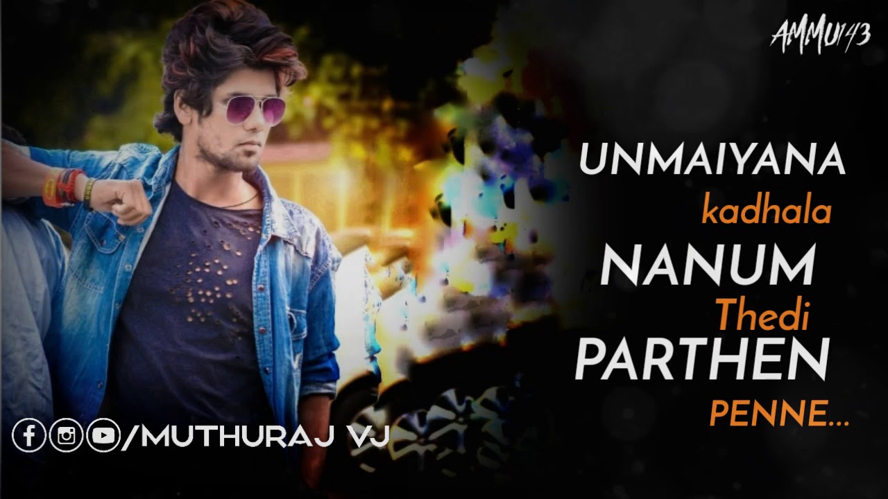 Single status / single album song / tamil whatsapp status/ muthuraj vj ...