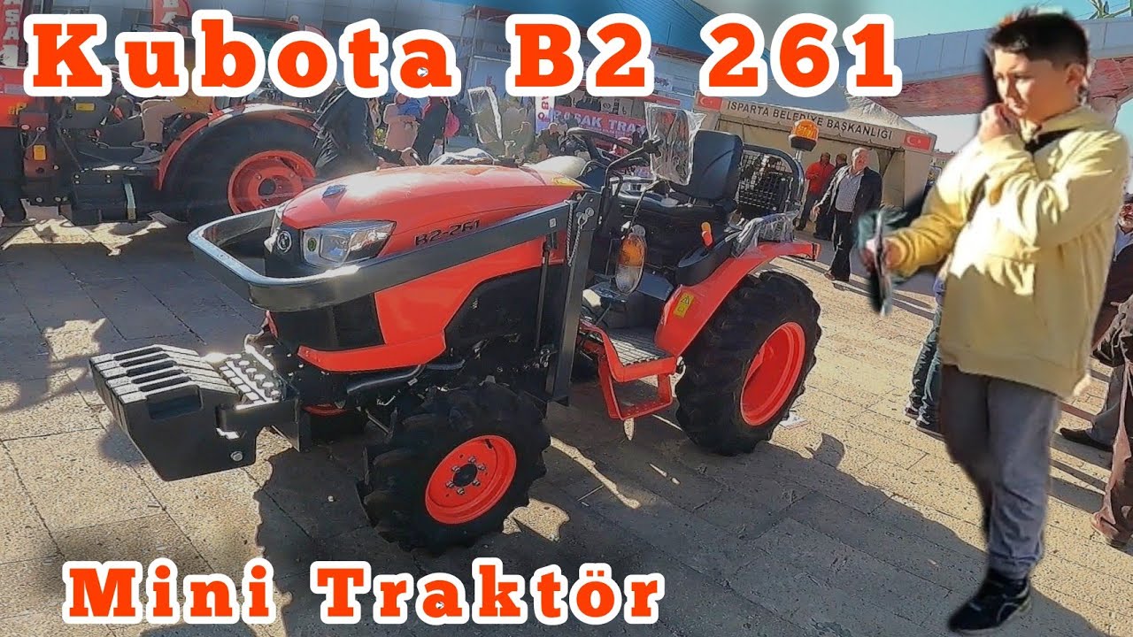 Mini Traktör Kubota B2 261 Detaylı İnceleme. - YouTube