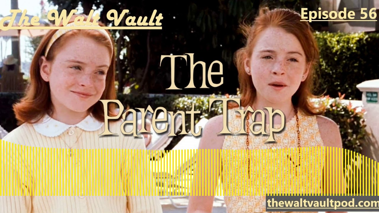 The Walt Vault 56 - The Parent Trap - YouTube