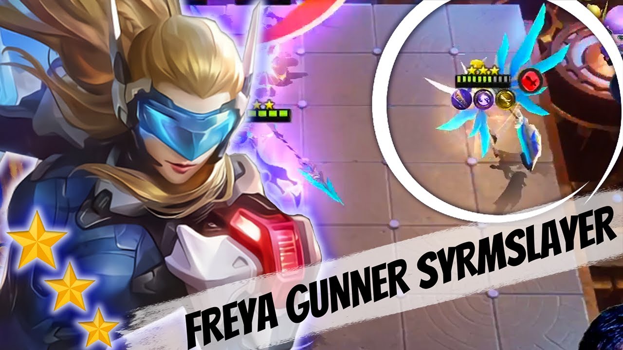 COMBO COMPLIT !! FREYA GUNNER WYRMSLAYER !! MAGIC CHESS MOBILE LEGENDS - YouTube