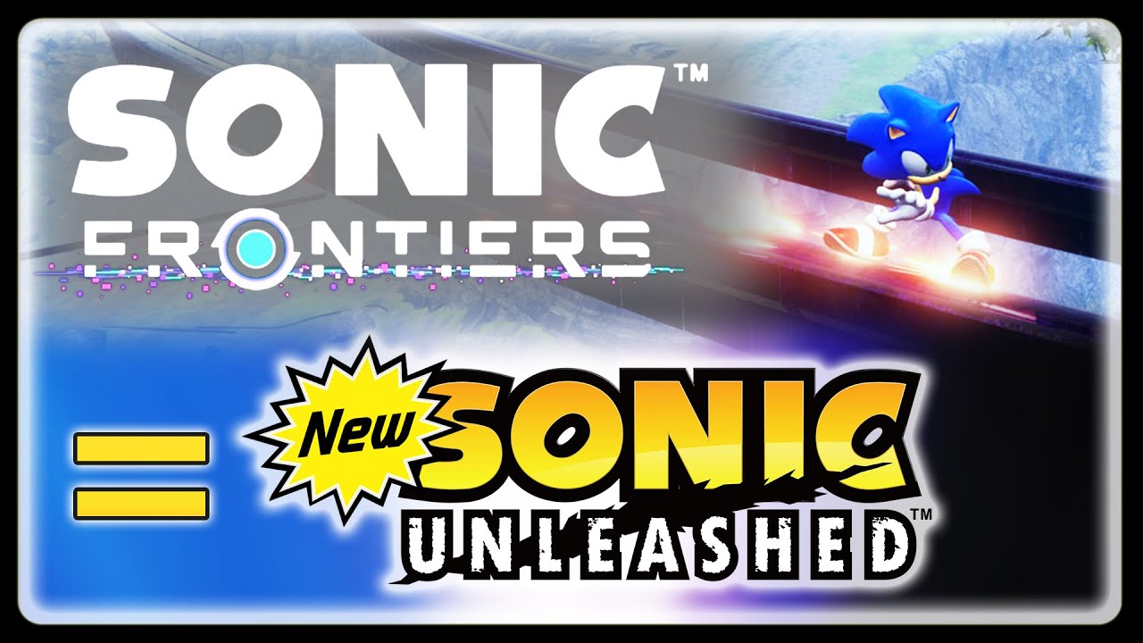 Sonic Frontiers Will Be The New Sonic Unleashed - YouTube