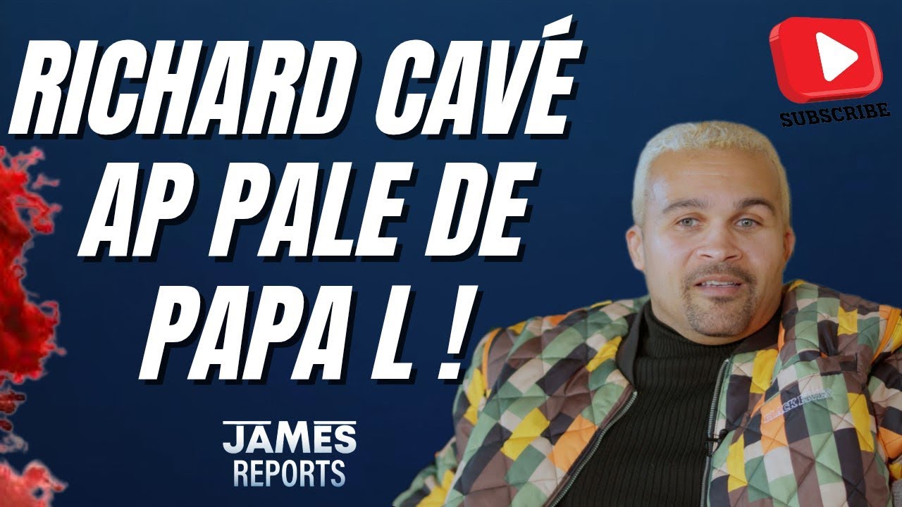 Richard Cave ap pale de papa li - YouTube