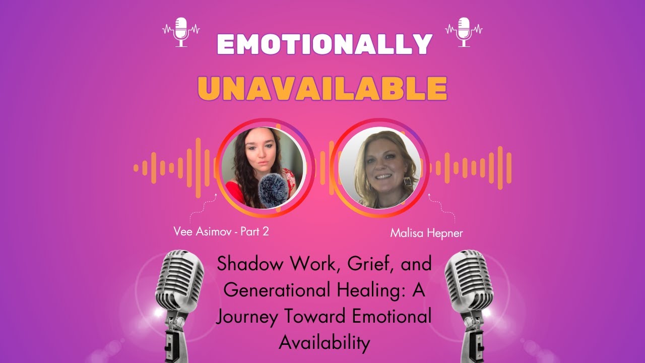 Shadow Work, Grief, and Generational Healing: A Journey Toward ...