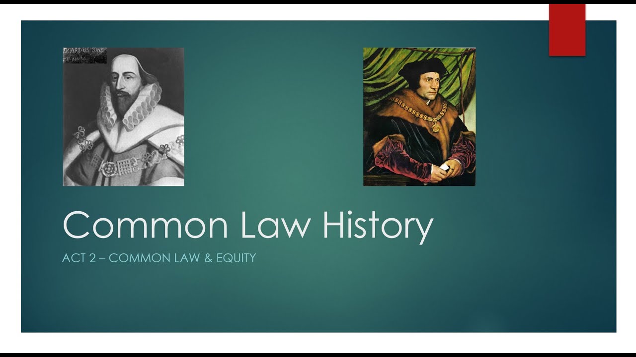 Common Law History Act 2, Common Law & Equity - YouTube
