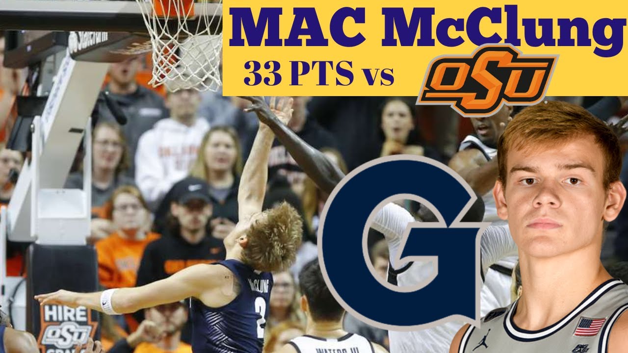Mac McClung Georgetown Hoyas 33 PTS vs Oklahoma State Sooners | SEASON ...