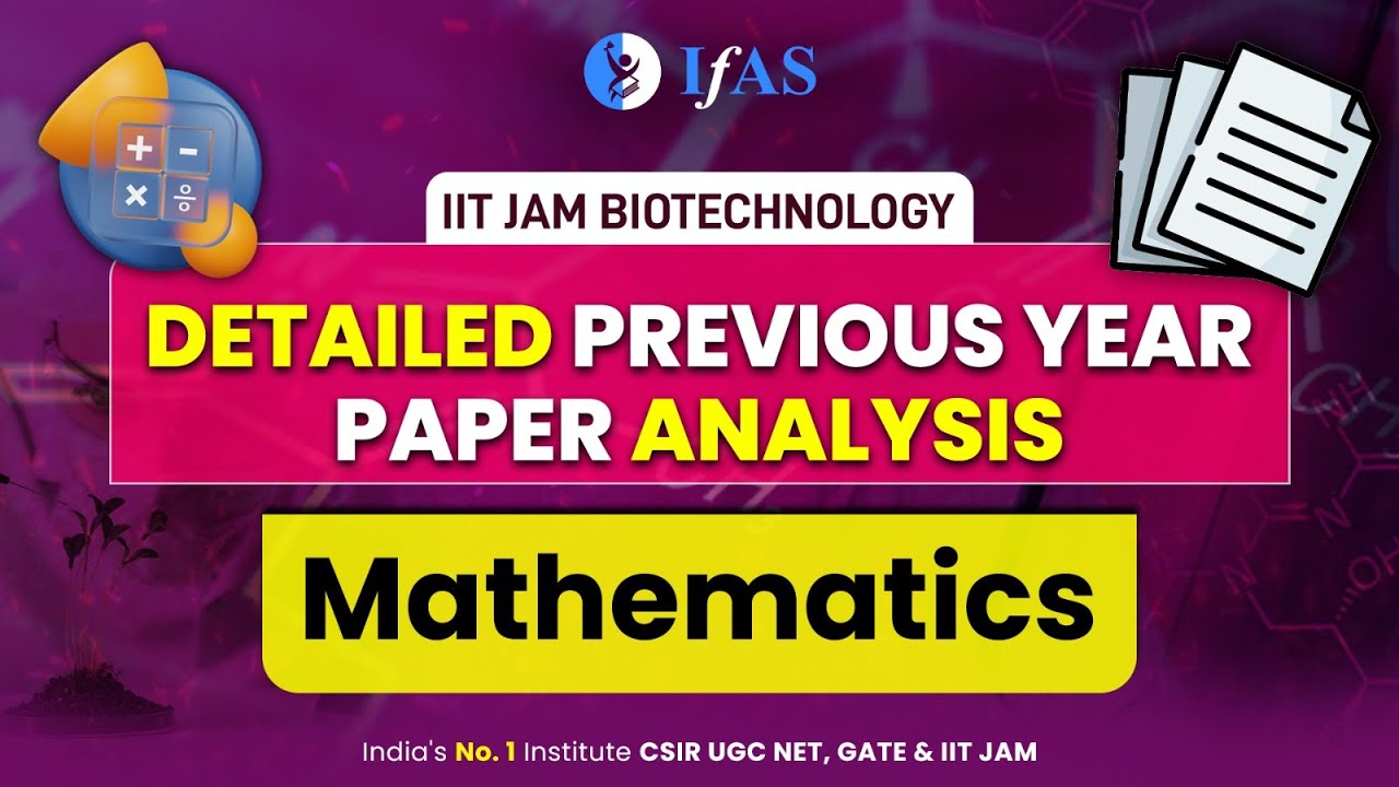 Detailed Paper Analysis Of Mathematics | IIT JAM Biotechnology | IIT ...