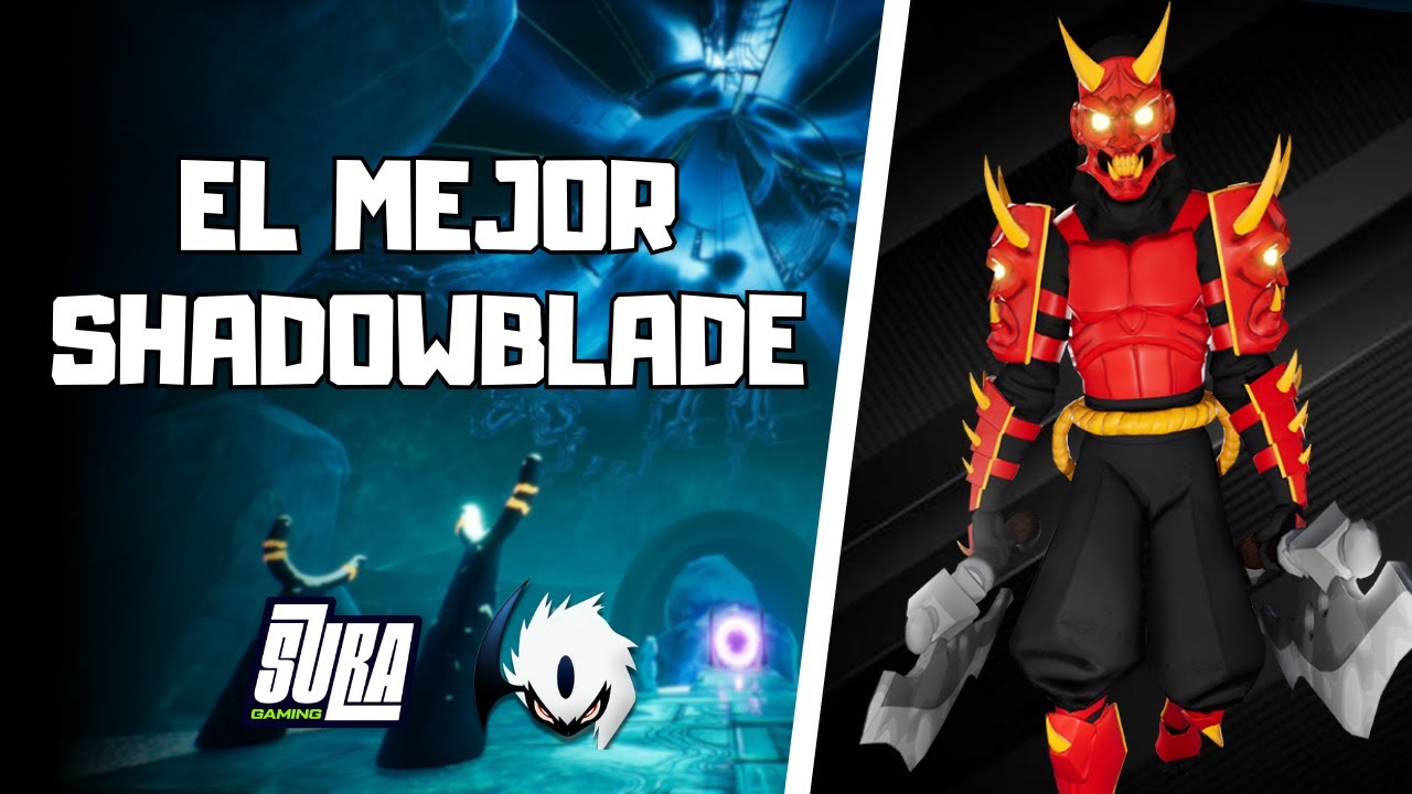 ⏳ EL MEJOR SHADOWBLADE | BIG TIME - YouTube